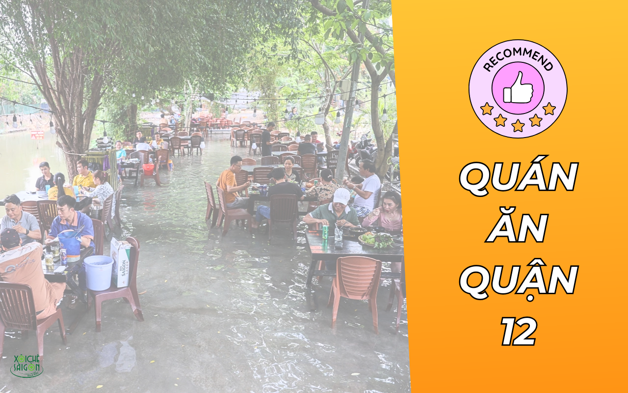 Top quán ăn quận 12 ngon, chất Lượng tại Xôi Chè Sài Gòn
